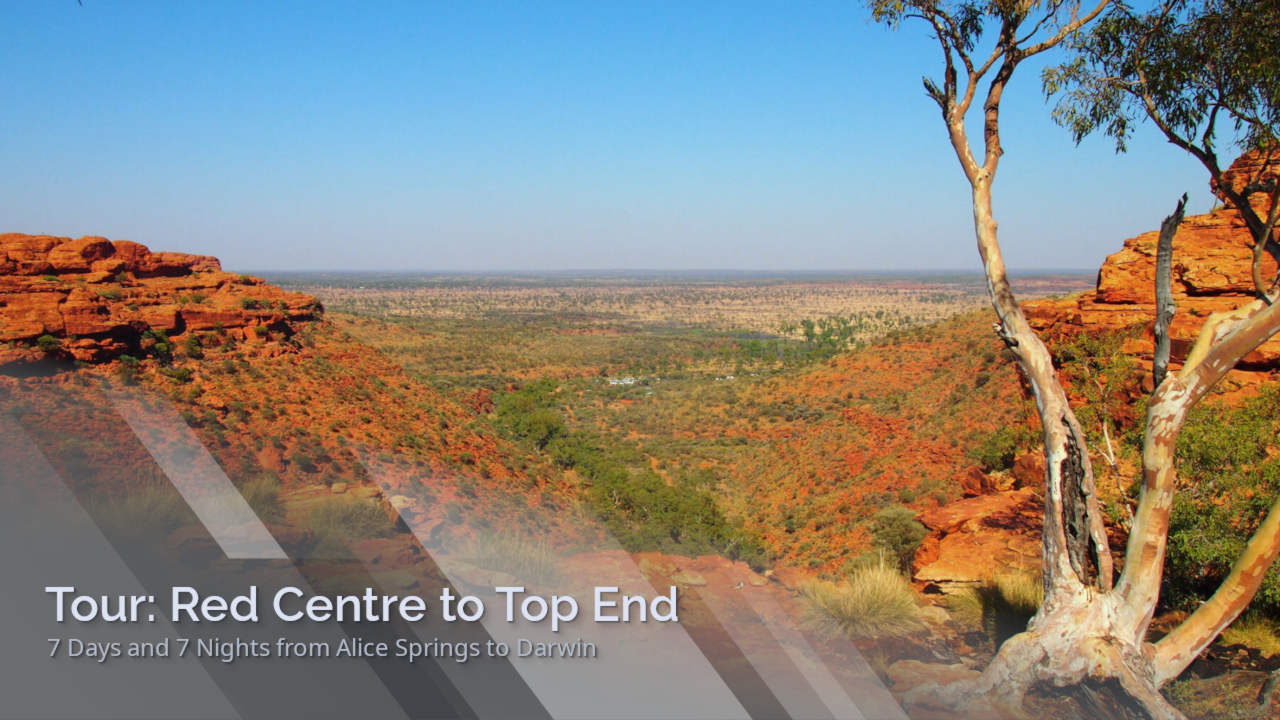 Awesome Territory Adventure - Red Centre to Top End - Norther